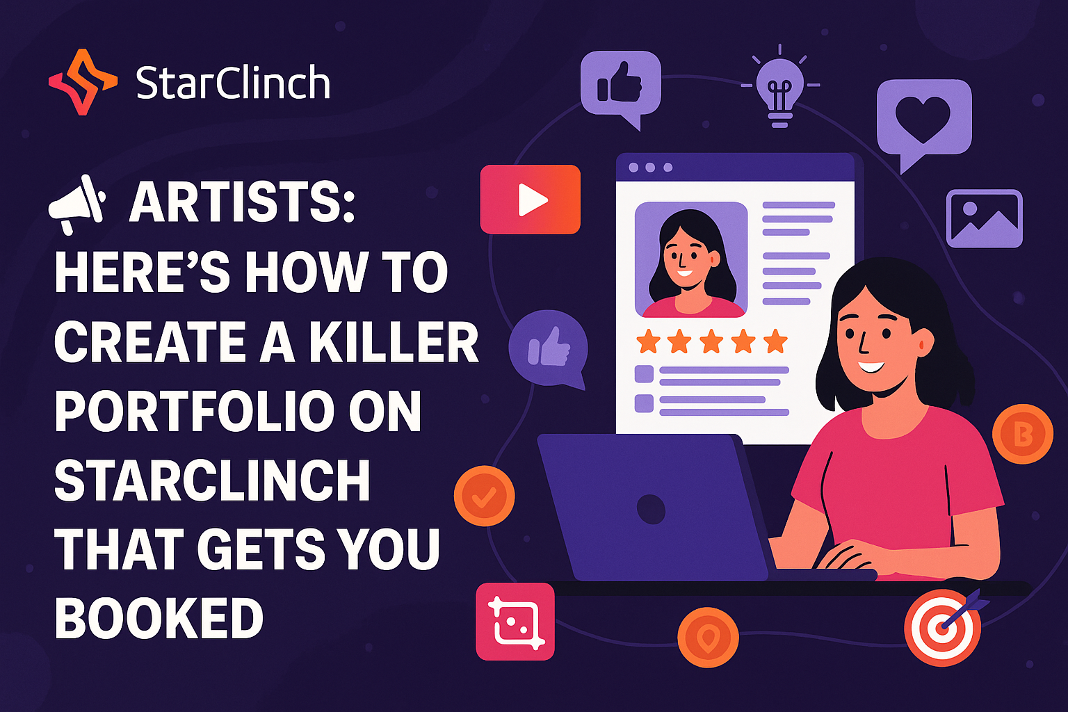 Here’s How to Create a Killer Portfolio On StarClinch That Gets You Booked
